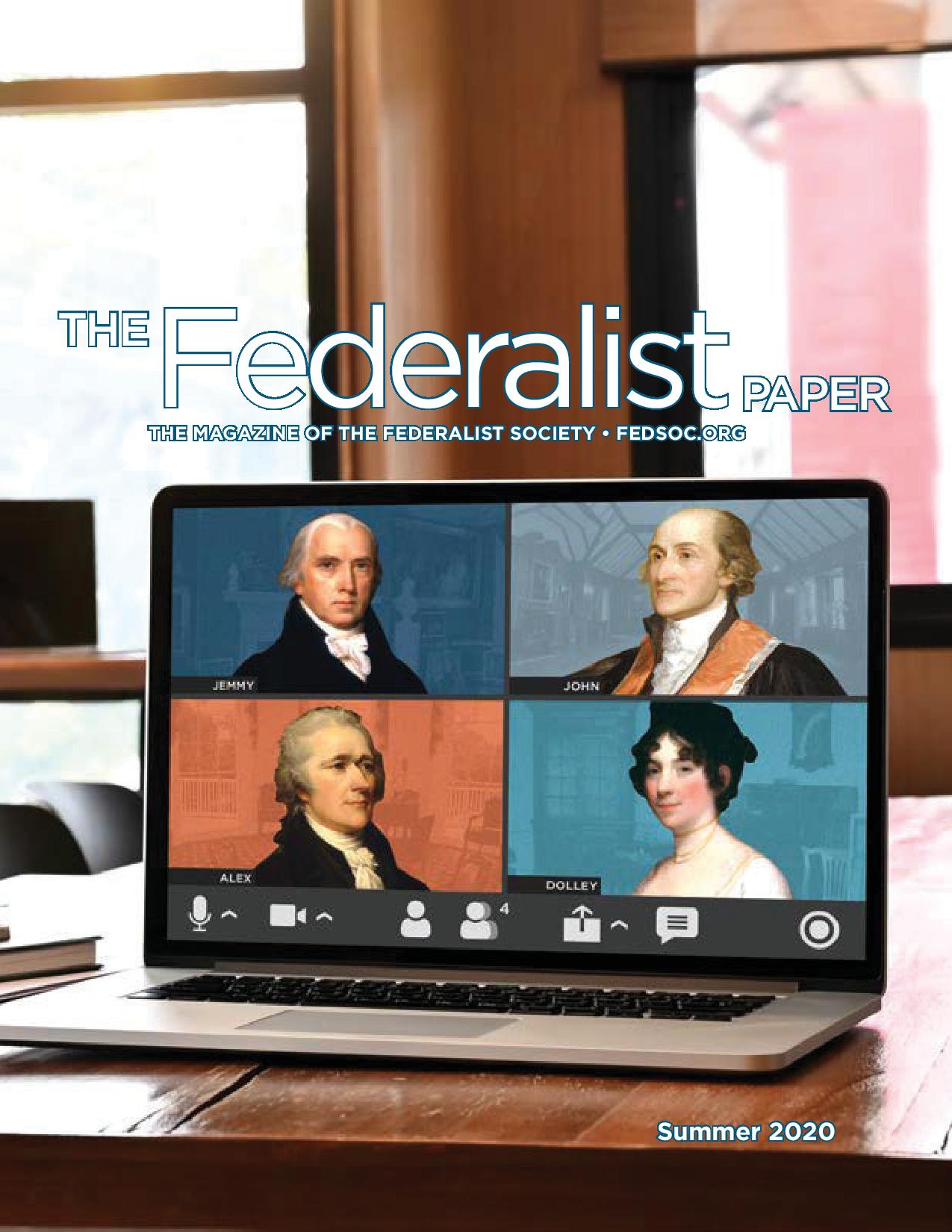 The Federalist Paper, Summer 2020