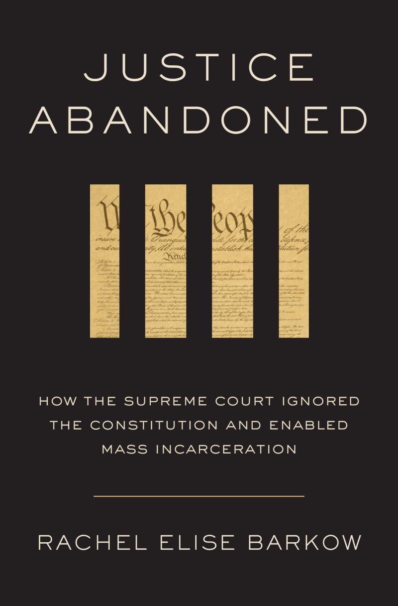 Using Originalism to Attack Mass Incarceration: A Review of Rachel ...